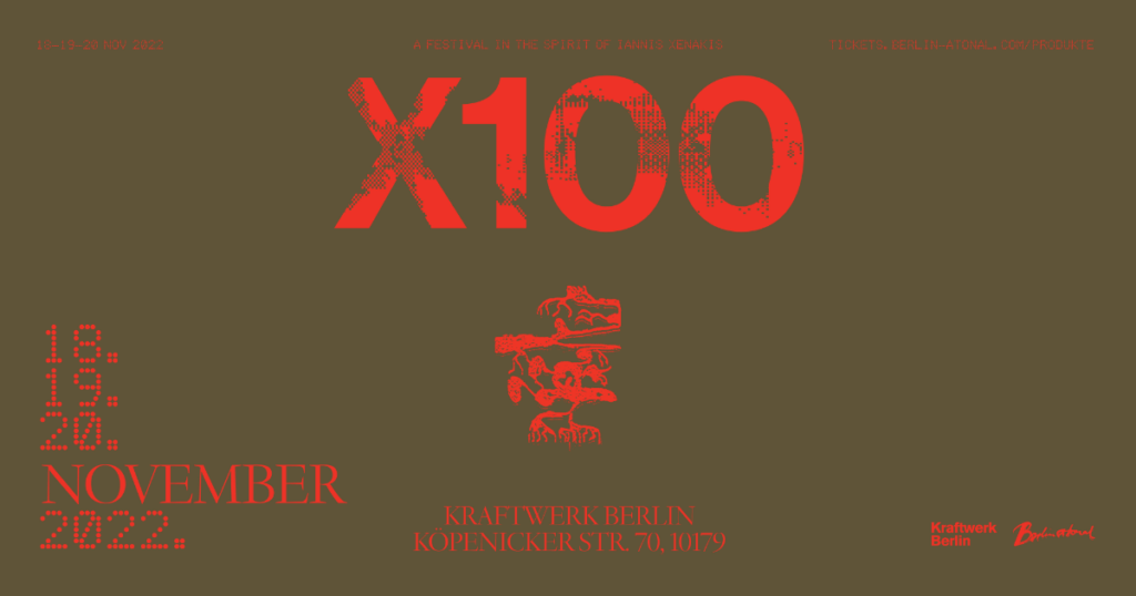 Xenakis X100 Festival in Berlin from 18th to 20th November 2022 ...